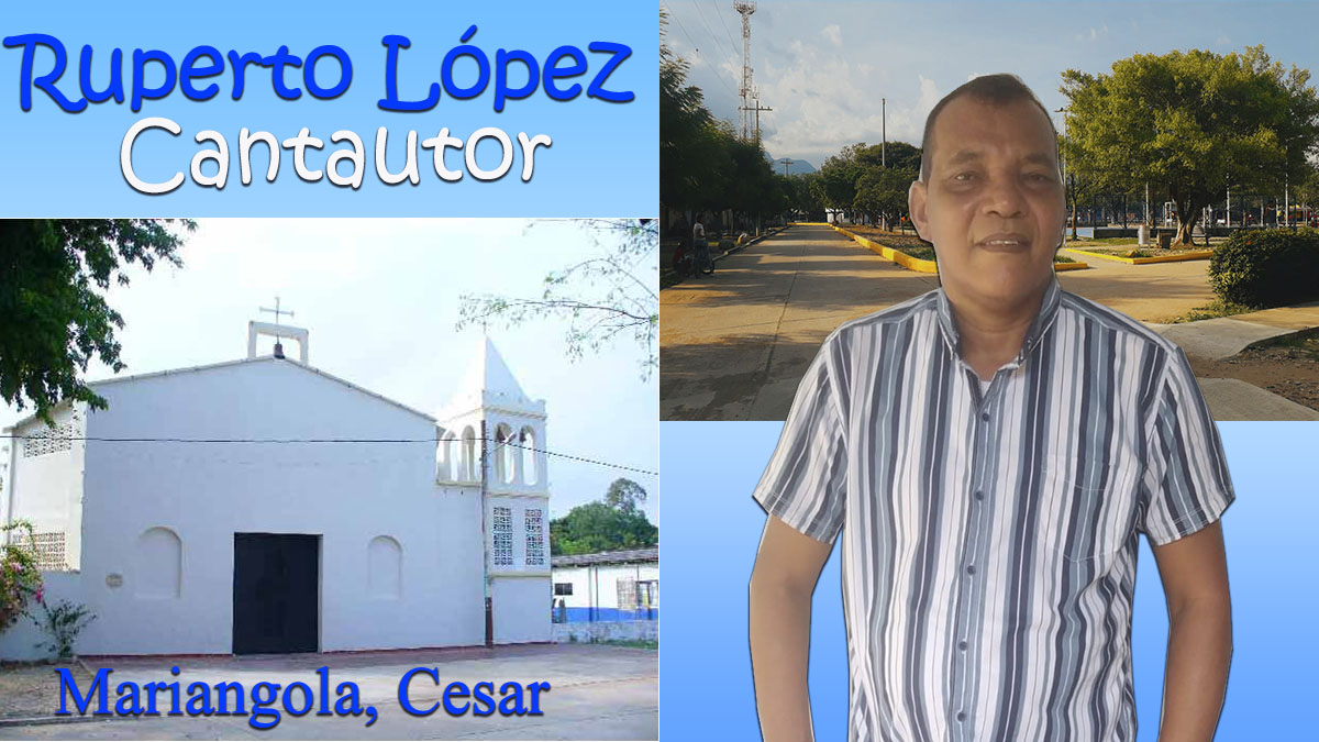 Biografía Artística Ruperto López (Cantautor) – Estampas Vallenatas
